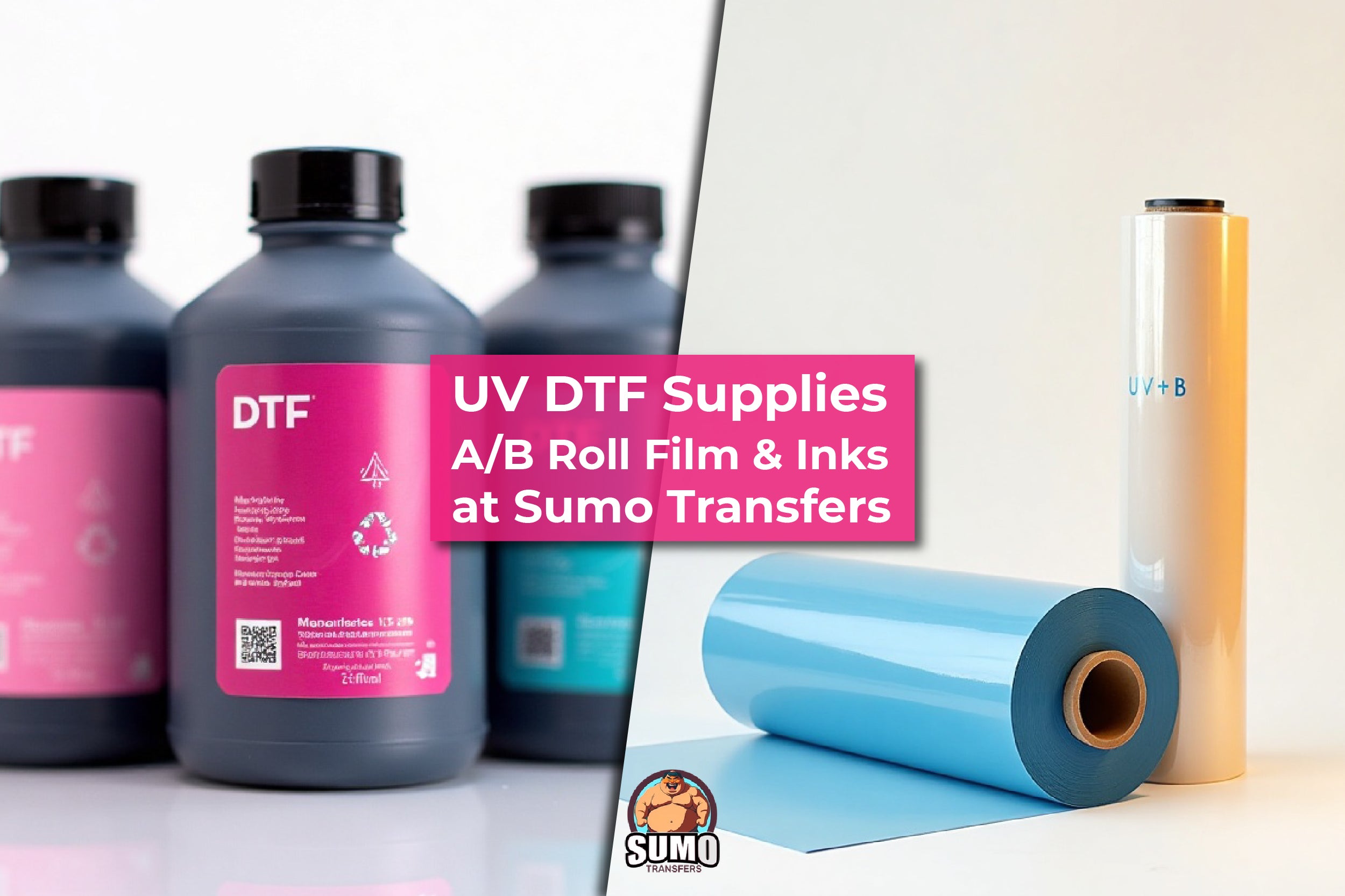 UV DTF Supplies (A/B Roll Film & Inks) at Sumo Transfers – Sumotransfers