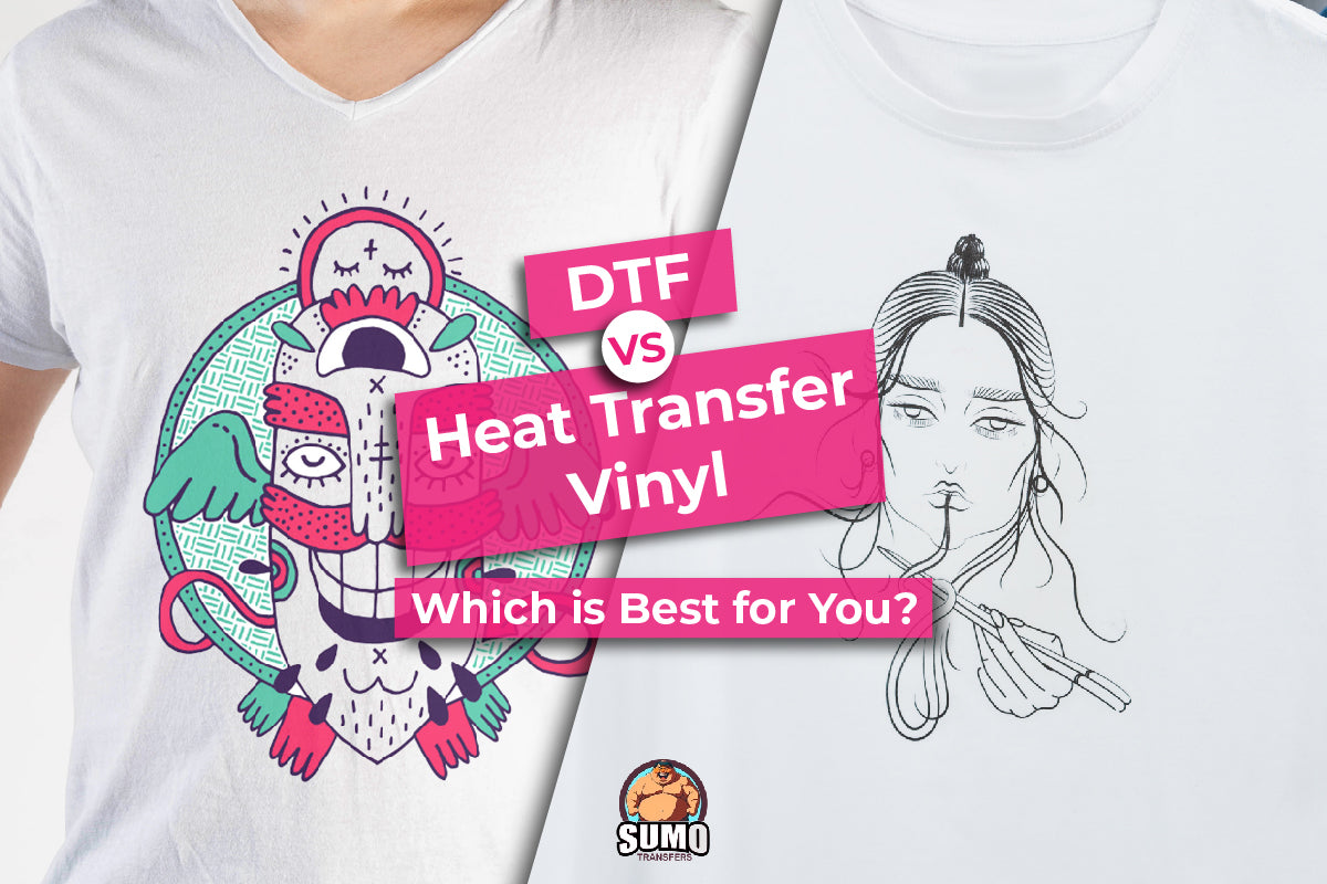 DTF vs. Heat Transfer Vinyl: Which is Best for You? – Sumotransfers