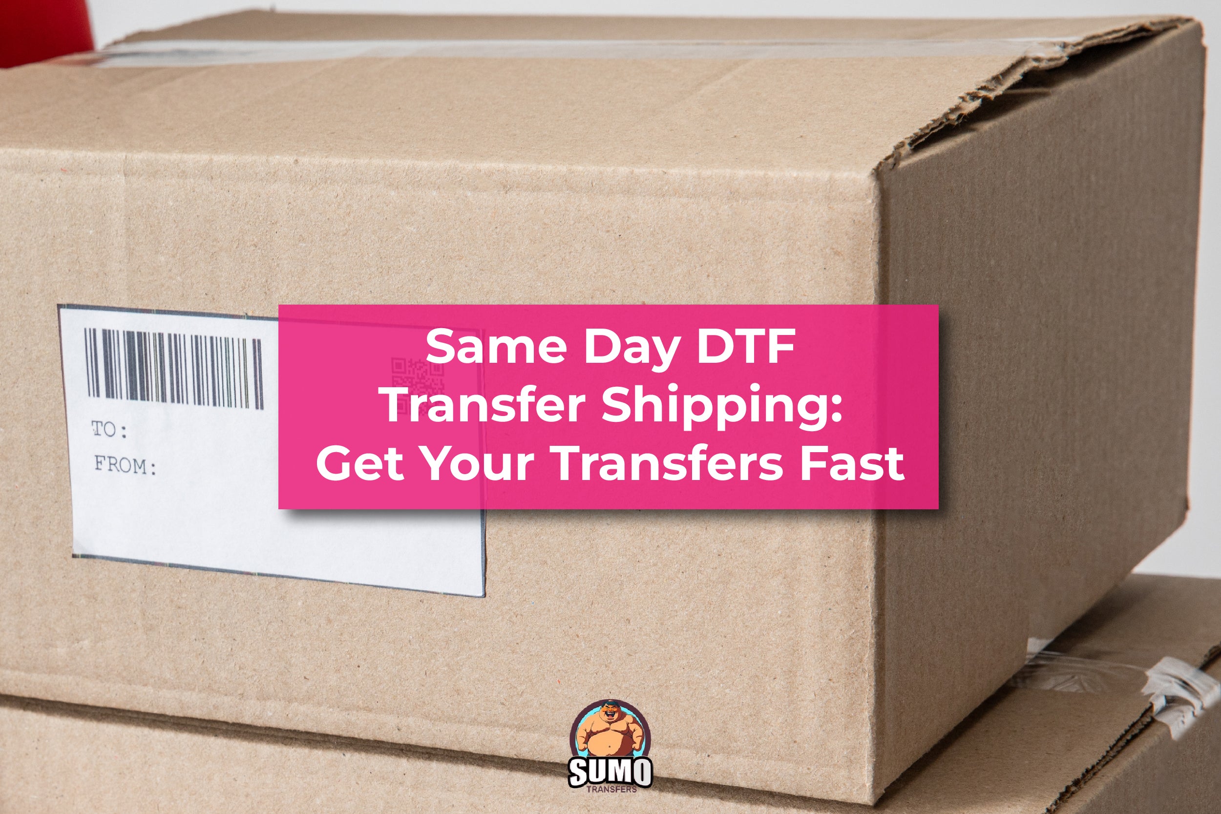 Same Day DTF Transfer Shipping: Get Your Transfers Fast – Sumotransfers