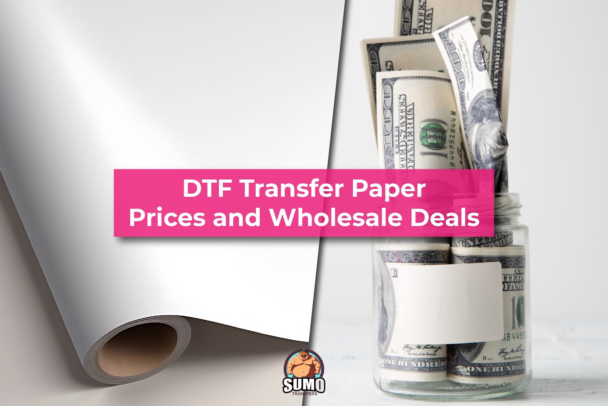 DTF Transfer Paper Prices and Wholesale Deals – Sumotransfers